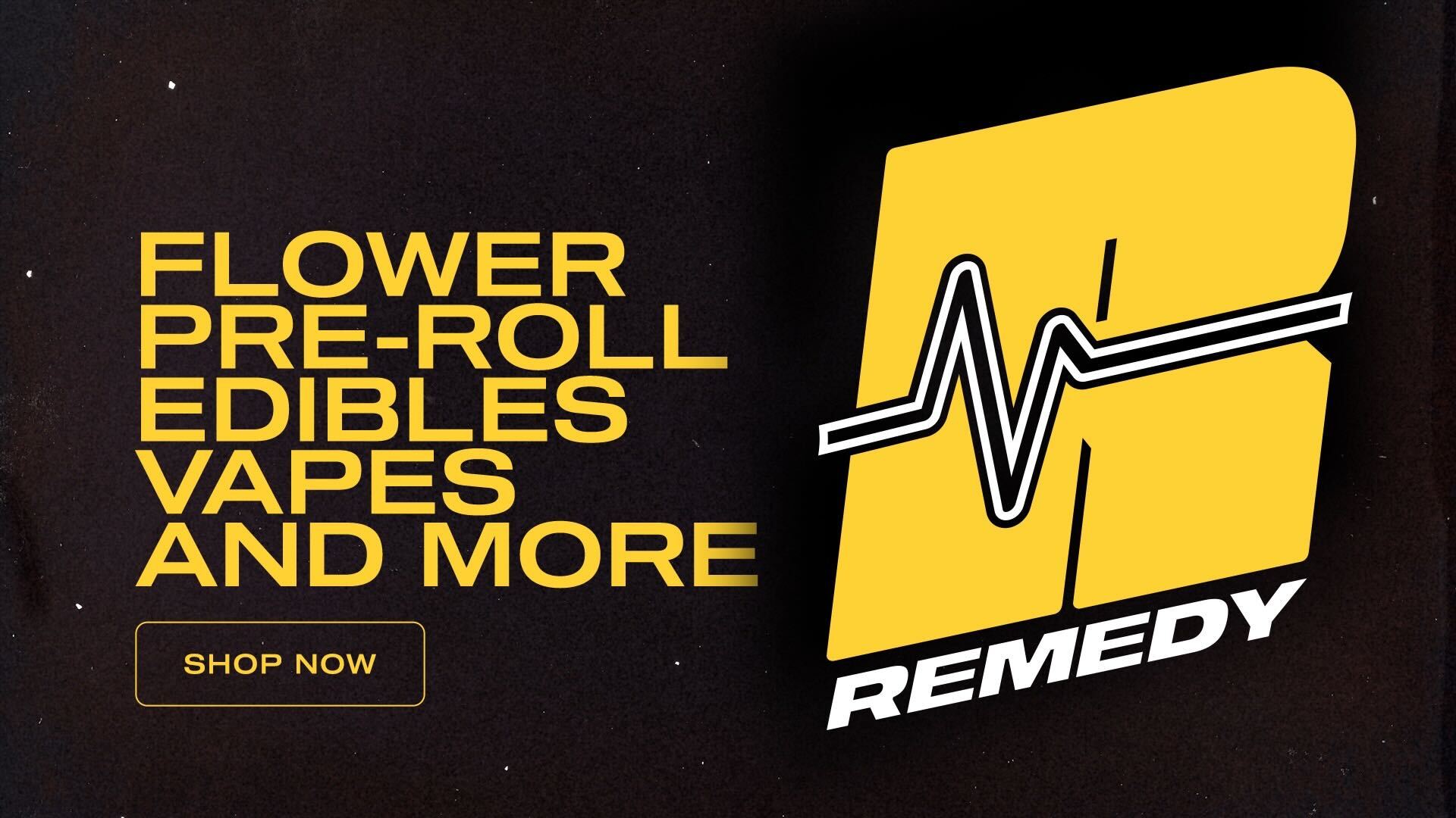 Remedy - Columbia | Dispensary Menu, Reviews & Photos