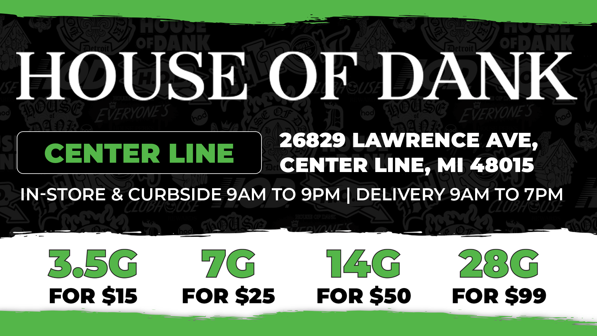 House Of Dank Center Line