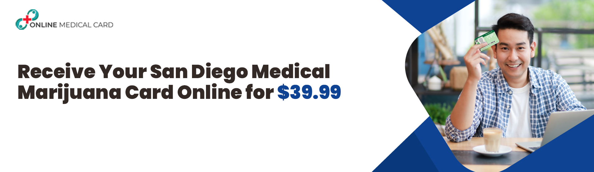 Online Medical Card - San Diego | Medical Marijuana Cards