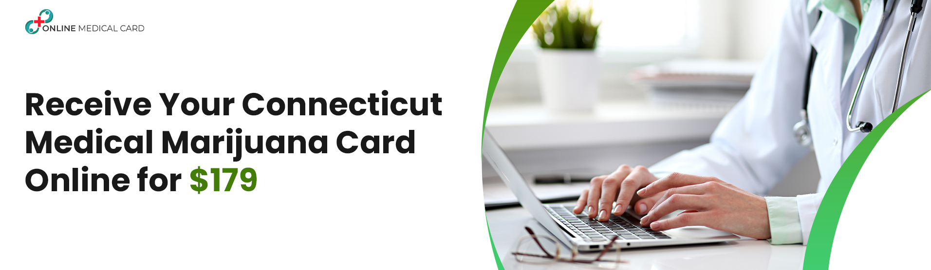 Online Medical Card - Connecticut Med Cards | Medical Marijuana Cards