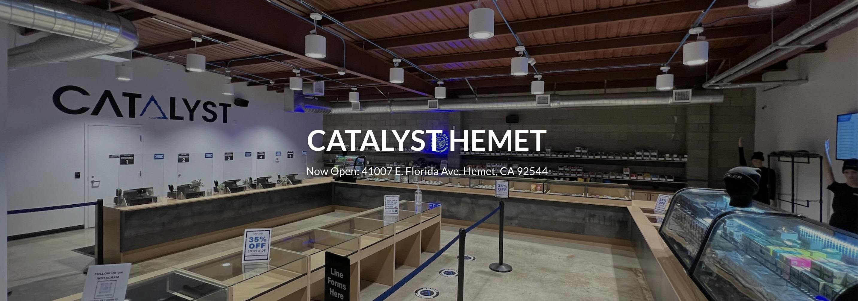 Catalyst - Hemet | Hemet, CA Dispensary | Leafly