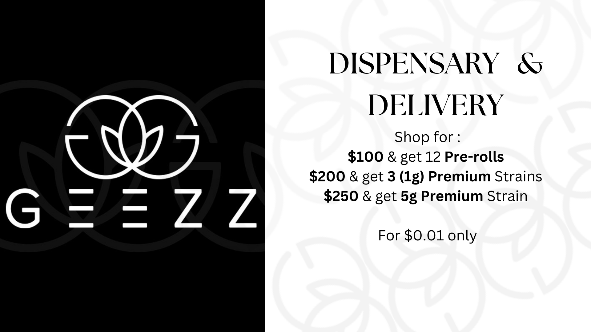Geezz Dispensary Deals & Discounts | Leafly